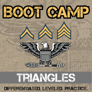 triangles boot camp -- differentiated practice assignments