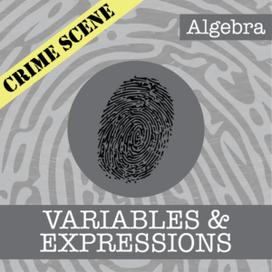 crime scene: algebra -- variables & expressions