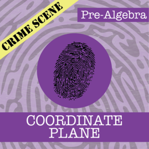 crime scene: pre-algebra -- the coordinate plane