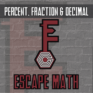 escape math - percent, fraction & decimal (marie curie theme) -- escape room