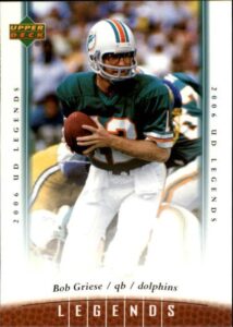 2006 upper deck legends #17 bob griese nfl football trading card