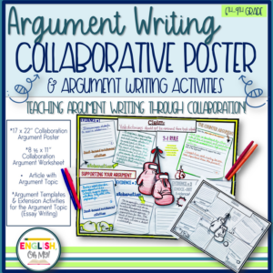 argument writing collaborative poster & argument writing activities