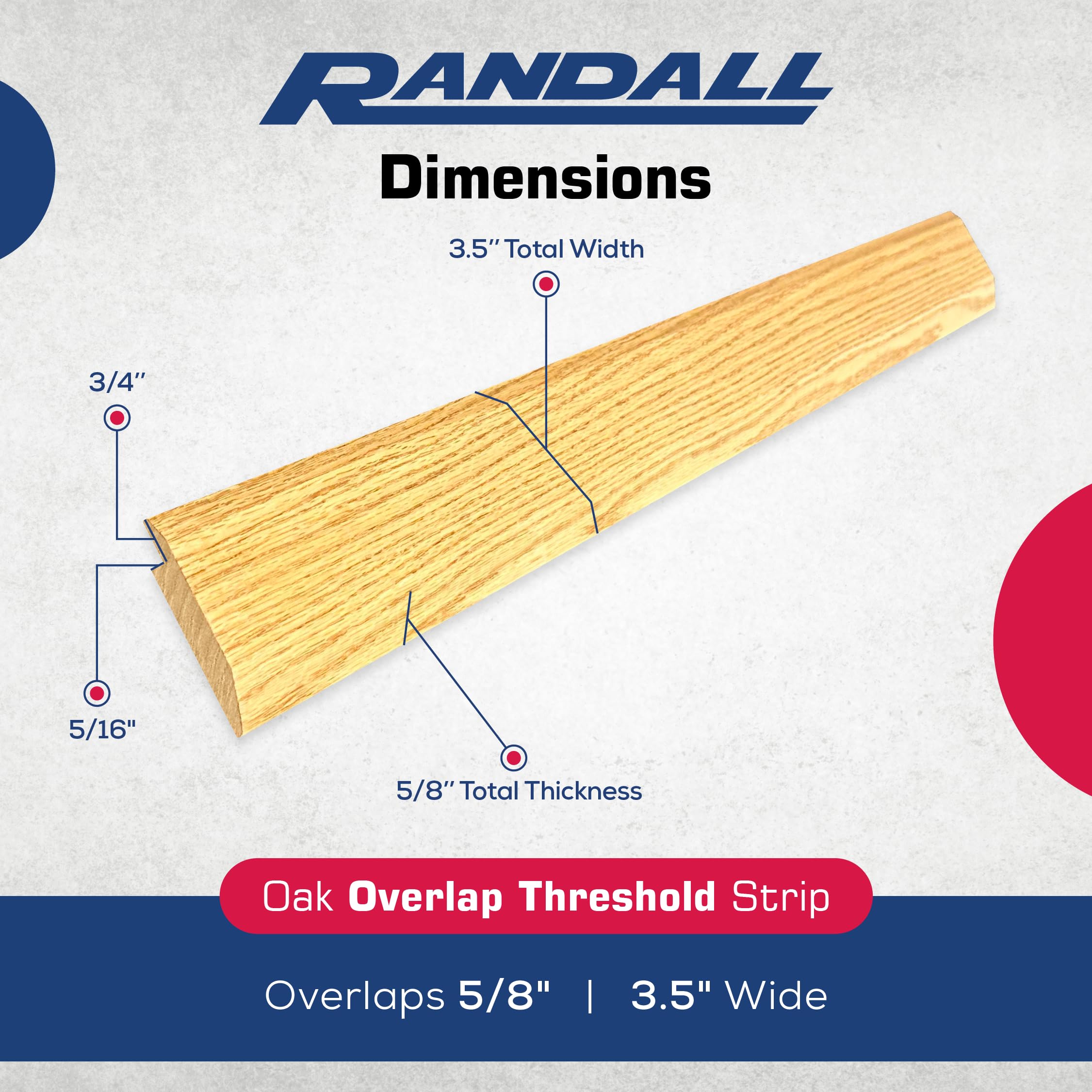 Prefinished Oak Overlap Threshold 3 1/2" Wide x 5/8" Thick with 5/16" High Overlap (4 FT [48 3/4"] Long)