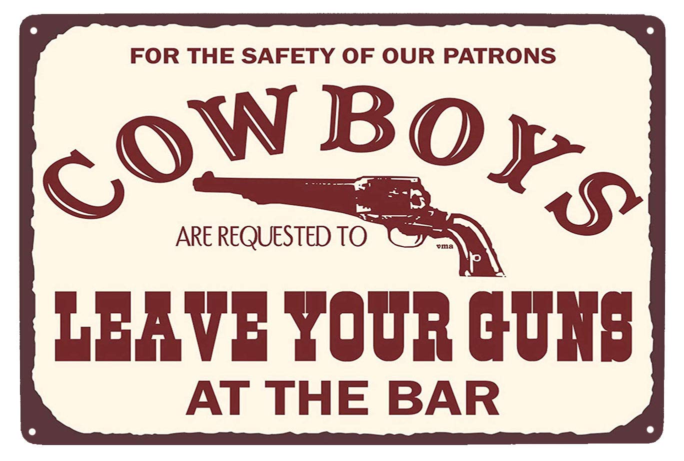 ARTCLUB Cowboys Leave Your Guns At The Bar, Metal Tin Sign Wall Decor