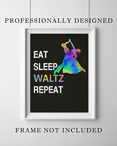 Eat Sleep Waltz Repeat Quote Wall Art, 11"x14" Unframed Print Poster, Ideal for Waltz Dancers, Dance Teacher, Ballroom Dancing Fans, Dance Studio Decor