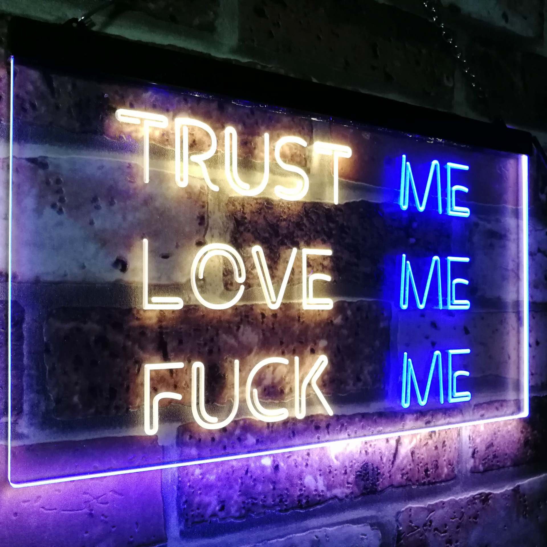 ADVPRO Trust Me Love Me Fuck Me Décor Man Cave Nightclub Garage Dual Color LED Neon Sign Blue & Yellow 24" x 16" st6s64-i3081-by