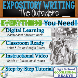 text analysis expository writing for the outsiders distance learning or in class, independent student instruction, instructional video, ppt, worksheets, rubric, graphic organizer, google slides