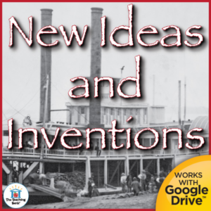 new ideas and inventions u.s. history interactive notebook unit printable or for google drive™ or google classroom™