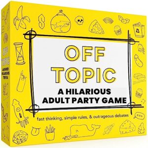 off topic party game for adults - fun adult board games for groups of 2-8 players - hilarious game night card game for friends, family & more