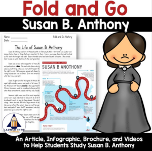 biographies for kids - susan b. anthony fold and go activity - (research, social studies, women's rights, 3rd grade, 4th grade, 5th grade)