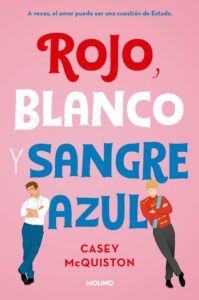 rojo, blanco y sangre azul (ficciÓn ya) (spanish edition)