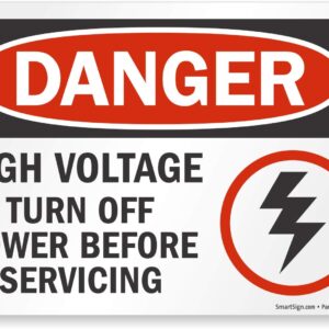 SmartSign 7 x 10 inch “Danger - High Voltage, Turn Off Power Before Servicing” OSHA Sign, 55 mil HDPE Plastic, Red, Black and White