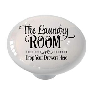 gotham decor drop your drawers laundry room drawer/cabinet knob