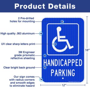 Handicap Parking Sign, with Picture of Wheelchair Sign, 18 x 12 Inches Engineer Grade Reflective Sheeting Rust Free Aluminum, Weather Resistant, Waterproof, Durable Ink, Easy to Mount