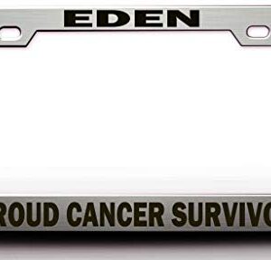 Custom Brother - Eden Proud Cancer Survivor Female Cancer Survivor Metal Car SUV Truck License Plate Frame Ch h46