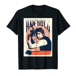 Star Wars Han Solo I'm In It For The Money Vintage T-Shirt