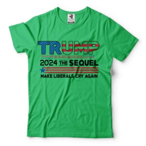 Silk Road Tees Make Liberals Cry Again Trump 2024 T-Shirt Small Green