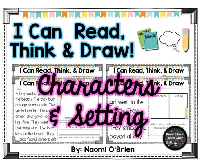 Read Think and Draw: Characters and Setting