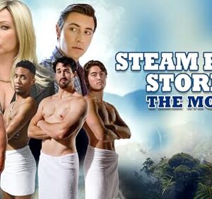 Steam Room Stories: The Movie