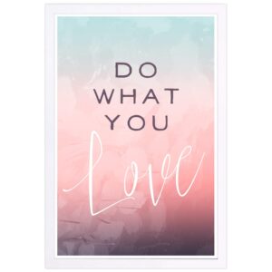 wynwood studio typography and quotes framed wall art prints 'do what you love' home décor, 13" x 19", pink, blue