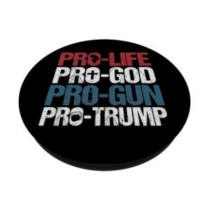 Pro Life God Gun Trump USA Re-elect Donald Trump 2020 Gift PopSockets Swappable PopGrip