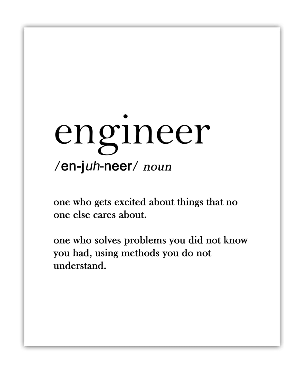 Engineer Funny Definition: 8x10 Unframed Chic, Boho & Modern Typography Wall Art Poster Print for Office, Classroom, Dorm & Bedroom Decor - Creative Idea for Engineers & Engineering Students