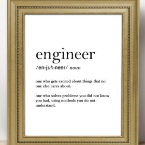 Engineer Funny Definition: 8x10 Unframed Chic, Boho & Modern Typography Wall Art Poster Print for Office, Classroom, Dorm & Bedroom Decor - Creative Idea for Engineers & Engineering Students