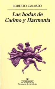 las bodas de cadmo y harmonía (panorama de narrativas) (spanish edition)