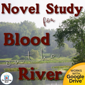 novel study book unit for blood on the river by elisa carbone printable or for google drive™ or google classroom™