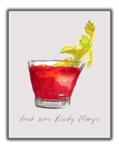 bloody mary cocktail bar wall art. 8x10 unframed decor print - makes a great gift for kitchen, home & wet bar, martini, wine or tiki bar. “drink more bloody marys”