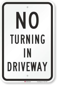 smartsign 18 x 12 inch “no turning in driveway” metal sign, 63 mil aluminum, 3m laminated high-intensity grade reflective material, black and white