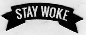 stay woke social sew or iron-on patch - 3 x 1 inch