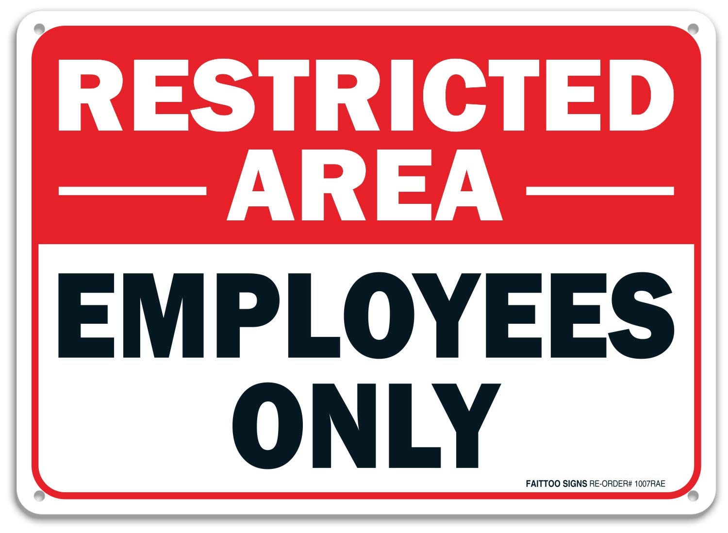 Faittoo Restricted Area Employees Only Sign, 10 x 7 Inches .40 Rust Free Aluminum, UV Protected, Weather Resistant, Waterproof, Durable Ink, Easy To Mount