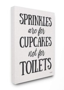 stupell industries sprinkles are for cupcakes not toilets black marker look typography canvas wall art, 30 x 40, multi-color