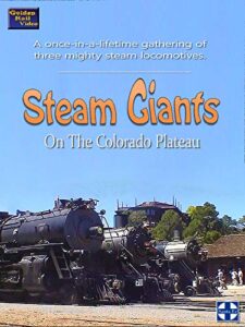 steam giants on the colorado plateau