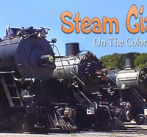 Steam Giants On The Colorado Plateau