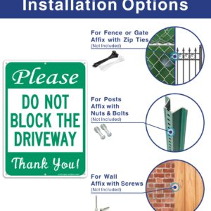 Please Do Not Block The Driveway Thank You Sign, No Parking Sign, 14 x10 Inches .40 Rust Free Aluminum, UV Protected, Durable Ink, Weatherproof, Weather Resistant, Easy To Mount, Indoor & Outdoor Use