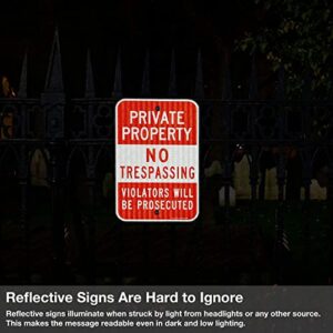 (2 Pack) Private Property No Trespassing Sign, Violators Will Be Prosecuted, 18 x 12 Engineer Grade Reflective Sheeting Rust Free Aluminum, Weather Resistant, Waterproof, Easy to Mount