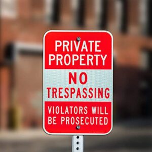 (2 Pack) Private Property No Trespassing Sign, Violators Will Be Prosecuted, 18 x 12 Engineer Grade Reflective Sheeting Rust Free Aluminum, Weather Resistant, Waterproof, Easy to Mount