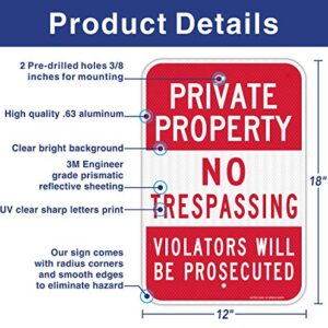 (2 Pack) Private Property No Trespassing Sign, Violators Will Be Prosecuted, 18 x 12 Engineer Grade Reflective Sheeting Rust Free Aluminum, Weather Resistant, Waterproof, Easy to Mount