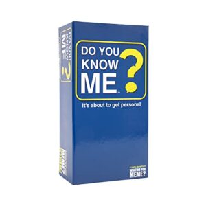 what do you meme? do you know me? - the party game that puts you in the hot seat - adult card games for game night