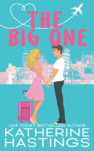 the big one: a second chance romantic comedy