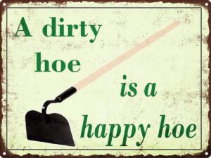 muroanmi dirty hoe happy hoe metal signs vintage look rustic garden funny retro 12x12 inch