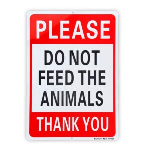 please do not feed the animals sign - 10"x 14" - .040 rust free aluminum – reflective, uv protected and weatherproof