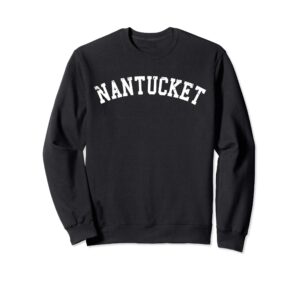 nantucket sweatshirt - distressed lettering, fleece pullover