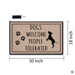 MsMr Funny Door Mat Dogs Welcome People Tolerated Decorative Indoor Outdoor Custom Doormat Non-Woven Fabric Home Office Welcome Mat 30" x 18"