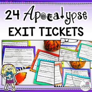 exit tickets: apocalypse theme (ticket out the door; exit slips; informal assessment)