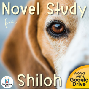 novel study book unit for shiloh by phyllis reynolds naylor printable or for google drive™ or google classroom™