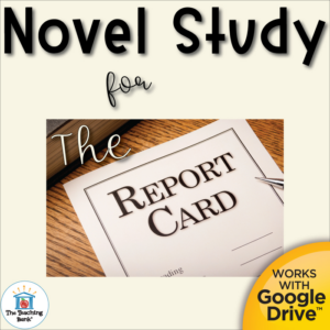 novel study book unit for the report card by andrew clements printable or for google drive™ or google classroom™