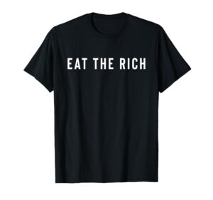 eat the rich anarchist t-shirt